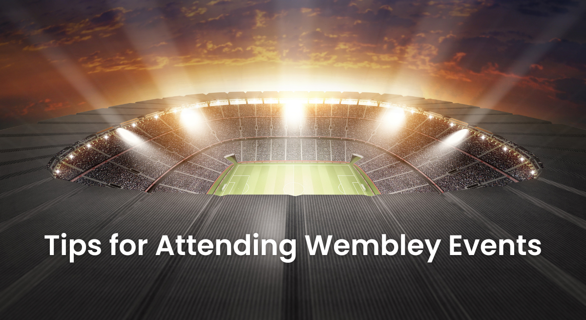 Wembley Stadium Events - Taxi in Wembley - Hotels near Wembley