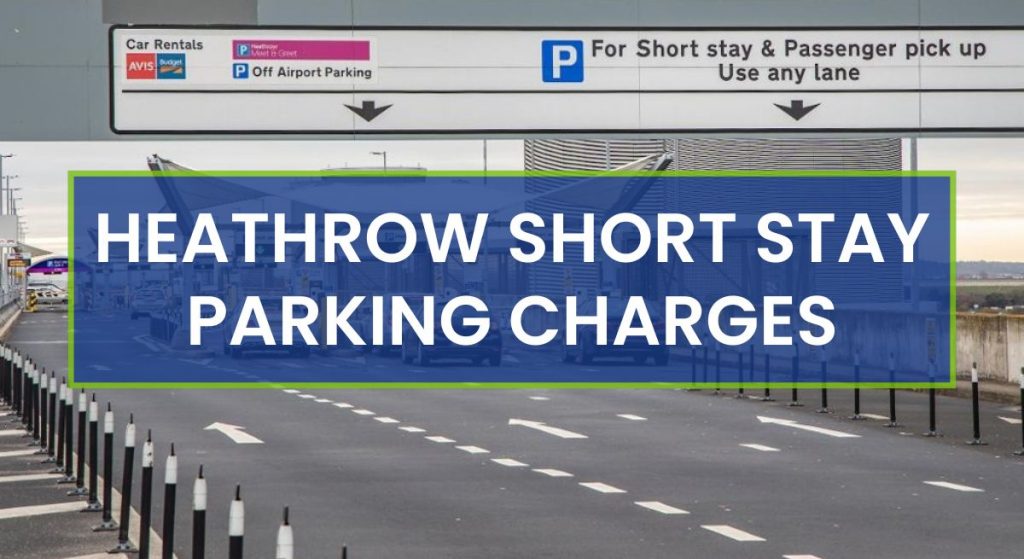 Heathrow Short Stay Parking Near Terminals – Complete Guide